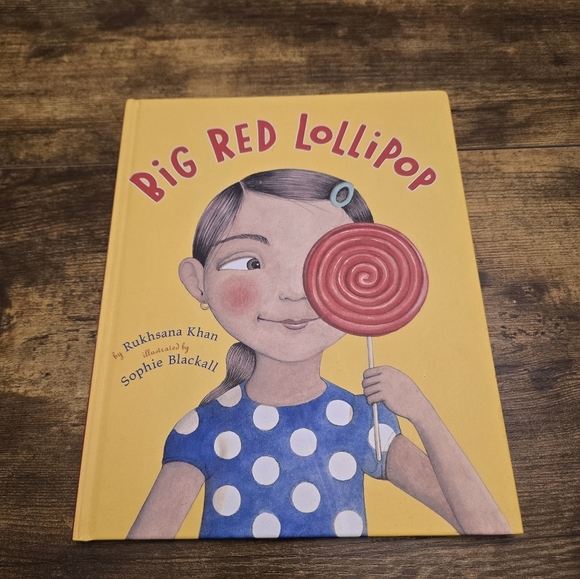 Other | 315 Big Red Lollipop By Rukhsana Khan Childrens Hardcover Book ...